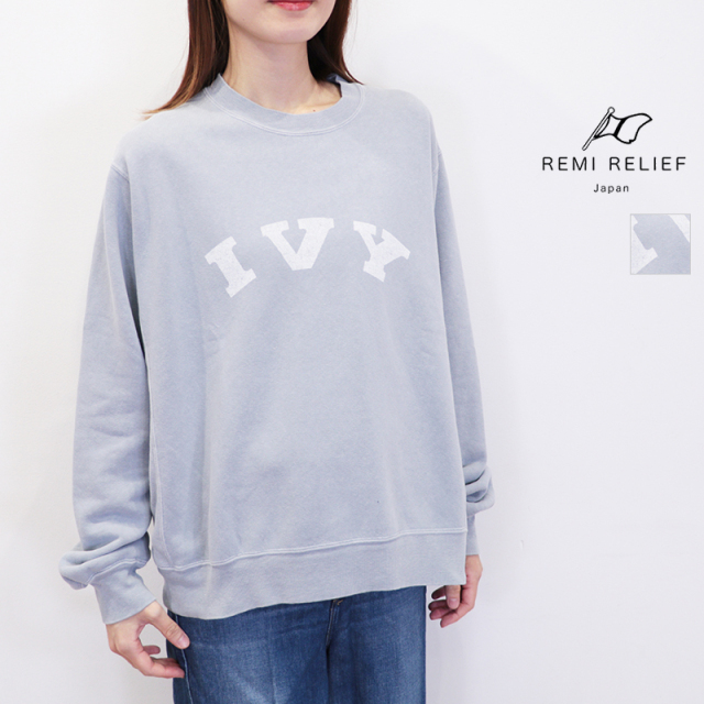 REMI RELIEF レミレリーフ 29373156 SP加工 3飛び 裏毛クルーネックスウェットプルオーバー New Fit IVY ...