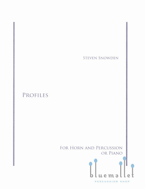 Snowden , Steven - Profiles for Horn and Percussion or Piano (スコア・パート譜 ...