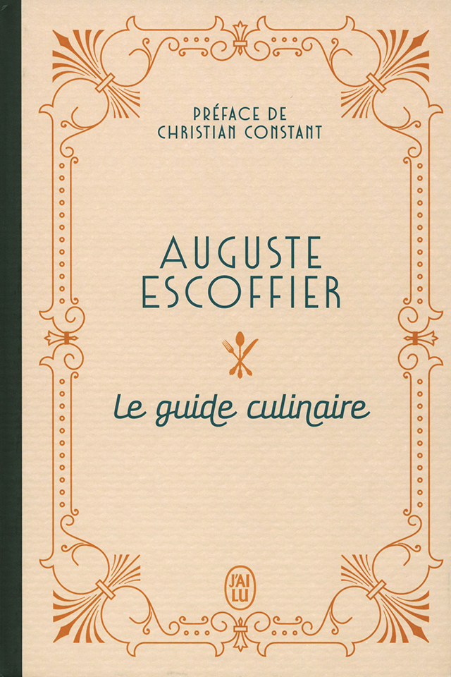 AUGUSTE ESCOFFIER Le guide culinaire J'AI LU EDITION (フランス) 新エディション版