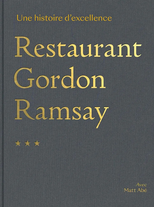 Restaurant Gordon Ramsay : un parcours d excellence (イギリス) フランス語版