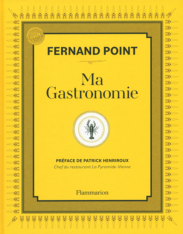 Ma Gastronomie : Fernand Point (フランス) 2022年