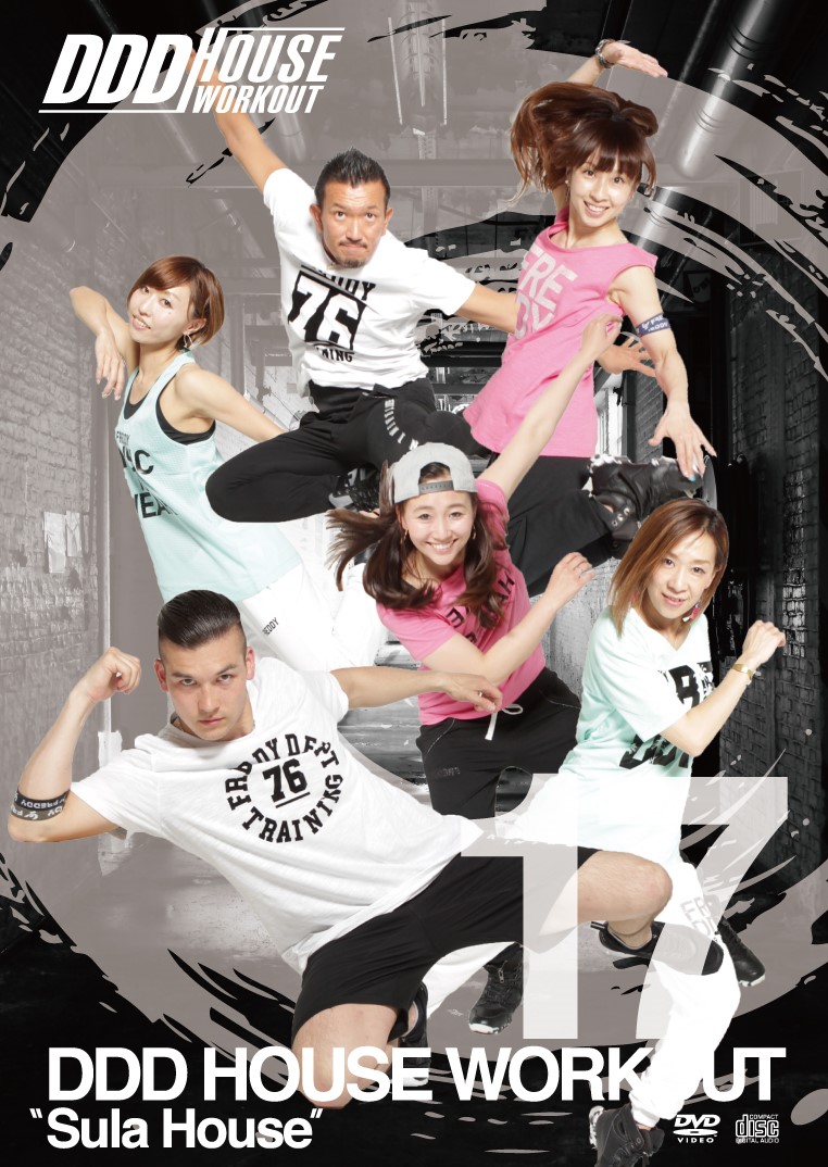 DDD HOUSE WORKOUT VOL.17 “Sula House” DDD-STORE