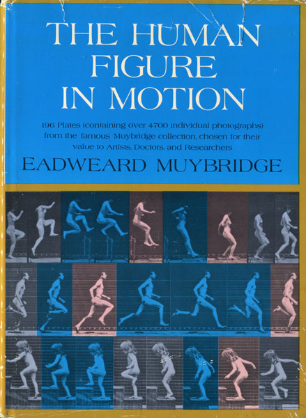 古書古本 dessin: Eadweard Muybridge: The Human Figure in Motion（エドワード・マイ ...