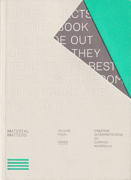 古書古本 dessin：Material Matters 04： Paper - Creative interpretations of ...