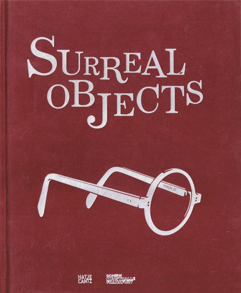 古書古本 dessin: Surreal Objects: Three-Dimensional Works from Dali to Man ...