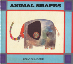 古書古本 dessin：Brian Wildsmith: Animal Shapes（ブライアン・ワイルドスミス）