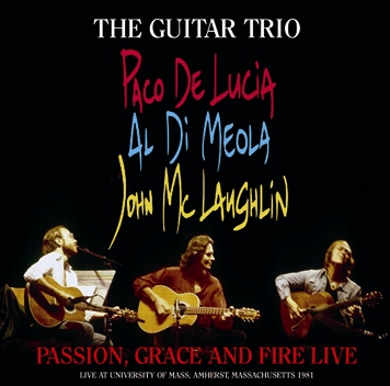 THE GUITAR TRIO - PASSION, GRACE AND FIRE LIVE DRAGONFLY