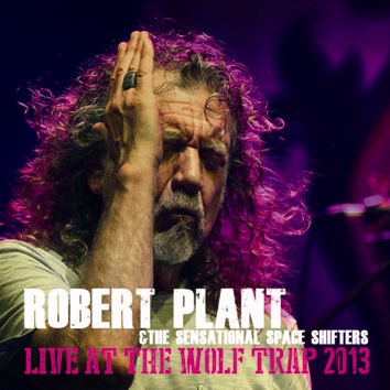 ROBERT PLANT - LIVE AT THE WOLF TRAP DRAGONFLY
