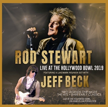 ROD STEWART & JEFF BECK - LIVE AT THE HOLLYWOOD BOWL 2019 (2CDR) DRAGONFLY
