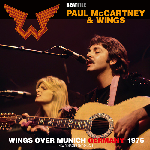 PAUL McCARTNEY & WINGS - WINGS OVER MUNICH: GERMANY 1976 DRAGONFLY