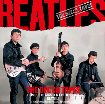 THE BEATLES - THE DECCA TAPES - COMPLETE MASTER EDITION 2024 (1CDR) DRAGONFLY