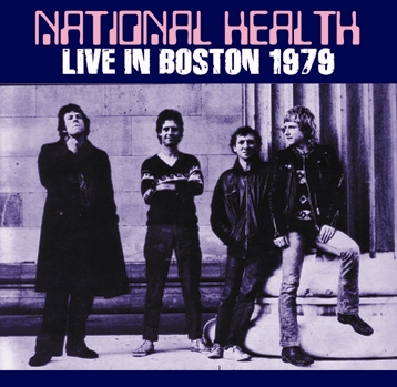 NATIONAL HEALTH - LIVE IN BOSTON 1979 DRAGONFLY
