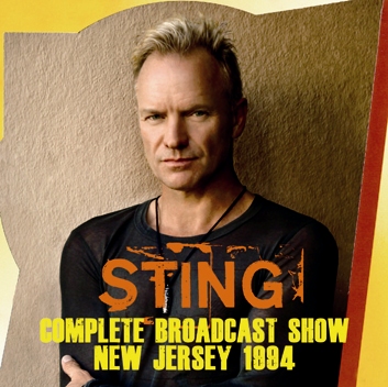 STING - COMPLETE BROADCAST SHOW NEW JERSEY 1994 DRAGONFLY