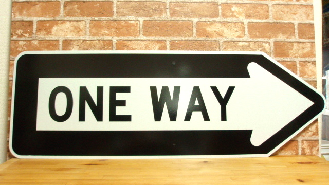 ONE WAY ARROW SIGN