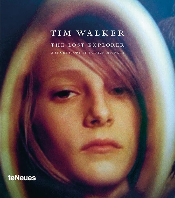 ティム・ウォーカー作品集: TIM WALKER: THE LOST EXPLORER