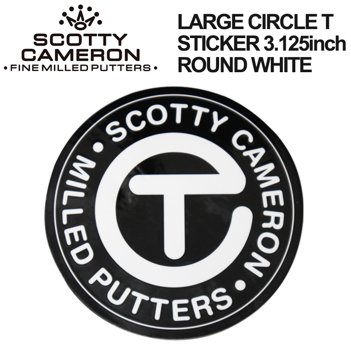 SCOTTY CAMERON LARGE CIRCLE T STICKER 3.125in ROUND WHITE