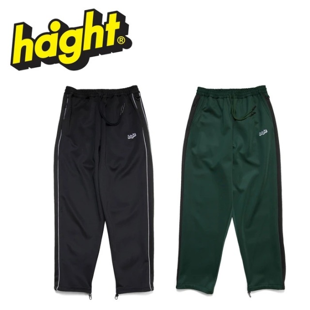 HAIGHT (ヘイト) LINED TRACK PANTS
