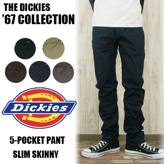 Dickies ディッキーズ 67 コレクション 5ポケット スリムスキニー ストレッチツイル 5-Pocket Slim Skinny ...