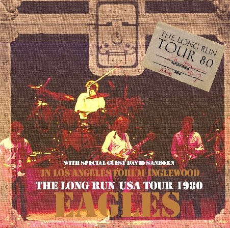 コレクターズCD Eagles（イーグルス1980年アメリカ公演)The Long Run USA Tour 1980 Inglewood ...