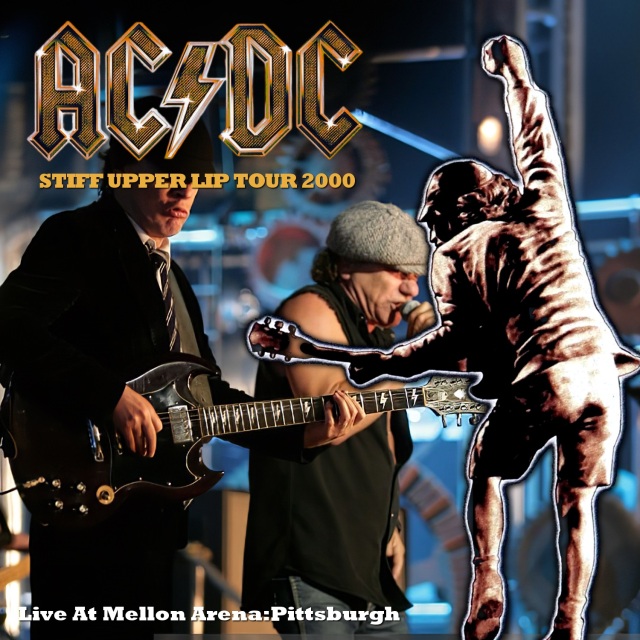 コレクターズCD AC/DC(エーシーディーシー2000年8月20日 ピッツバーグ) /AC/DC - Stiff Upper Lip Tour 2000 Mellon Arena ...