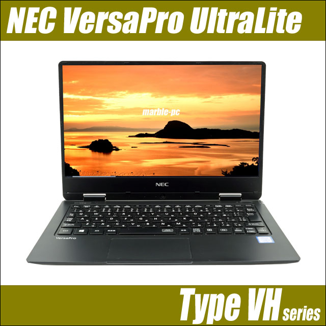 NEC VersaPro UltraLite タイプVH VKT12/H 通販 IPS液晶 フルHD12.5型 中古ノートパソコン WPS Office搭載 Windows11-Pro メモリ ...