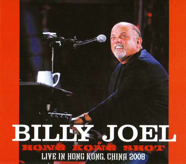 Billy Joel ビリー・ジョエル/Hong Kong,China 2008