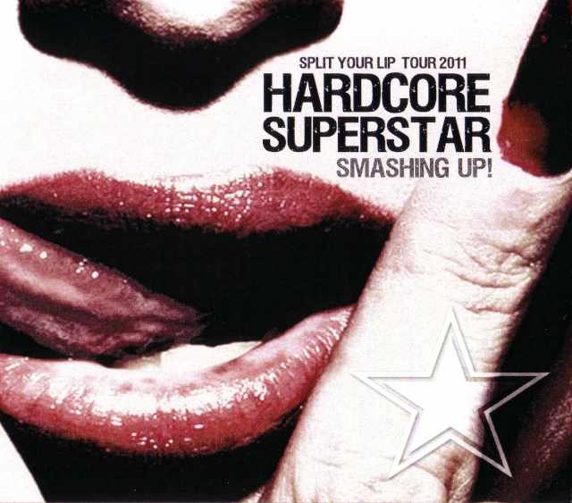 Hardcore Superstar ハードコア・スーパースター/Osaka,Japan 2011