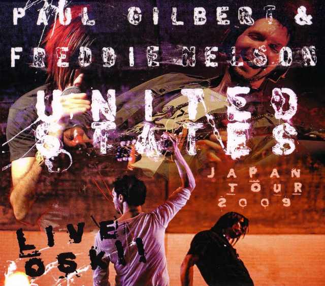 Paul Gilbert,Freddie Nelson/Osaka & Tokyo,Japan 2009