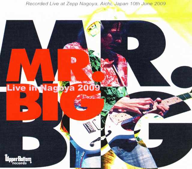Mr Big ミスター・ビッグ/Aichi,Japan 2009