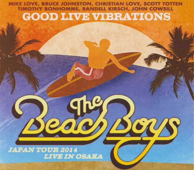 Beach Boys ビーチ・ボーイズ/Osaka,Japan 2014