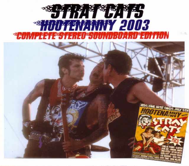 Stray Cats ストレイ・キャッツ/California,USA 2003