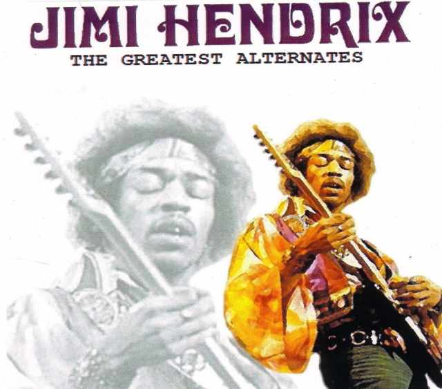 Jimi Hedrix ジミ・ヘンドリックス/Alternate Mix Outtakes and Extended