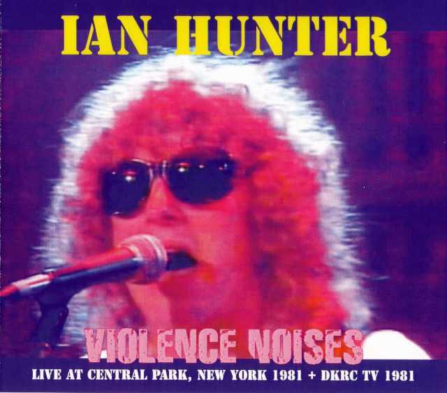 Ian Hunter イアン・ハンター/New York,USA 1981 & more
