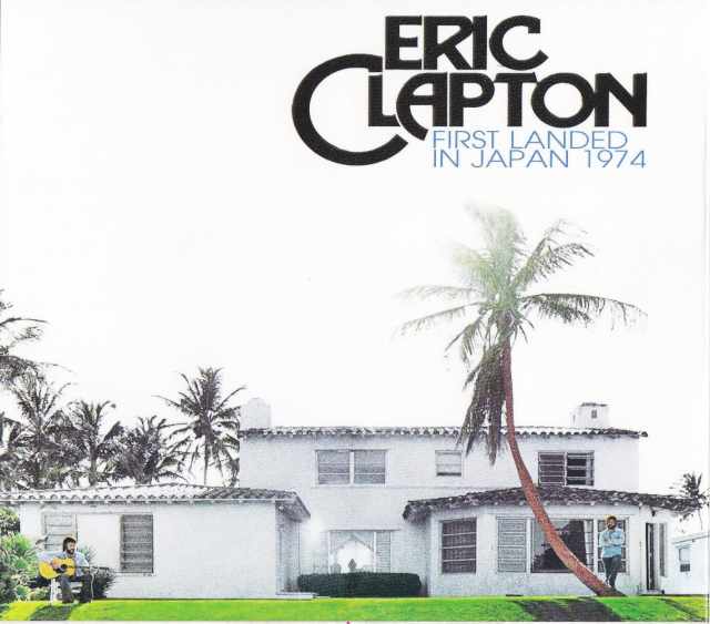 Eric Clapton エリック・クラプトン/Tokyo,Japan 1974