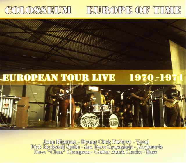 Colosseum コロシアム/European Tour Live 1970-1971