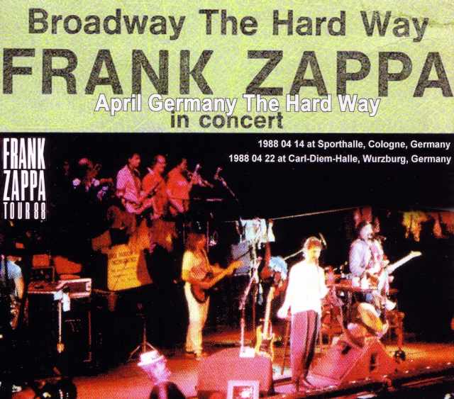 Frank Zappa フランク・ザッパ/Germany April 1988