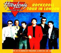 Huey Lewis and the News ヒューイ・ルイス/London,UK 1984