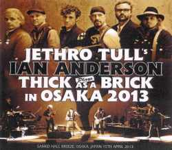Jethro Tull,Ian Anderson ジェスロ・タル/Osaka,Japan 2013 & more