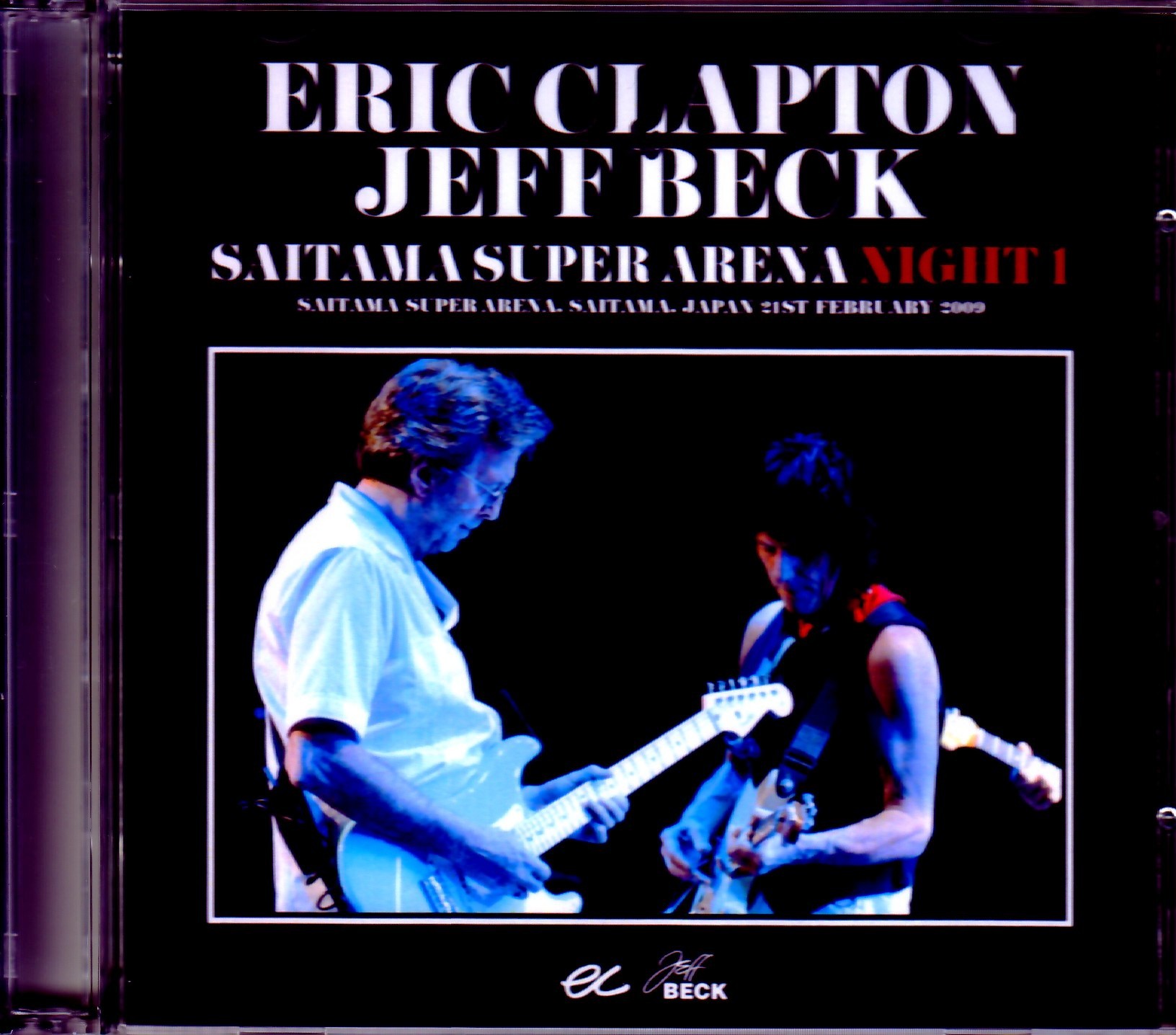 Eric Clapton,Jeff Beck エリック・クラプトン ジェフ・ベック/Saitama,Japan 2.21.2009