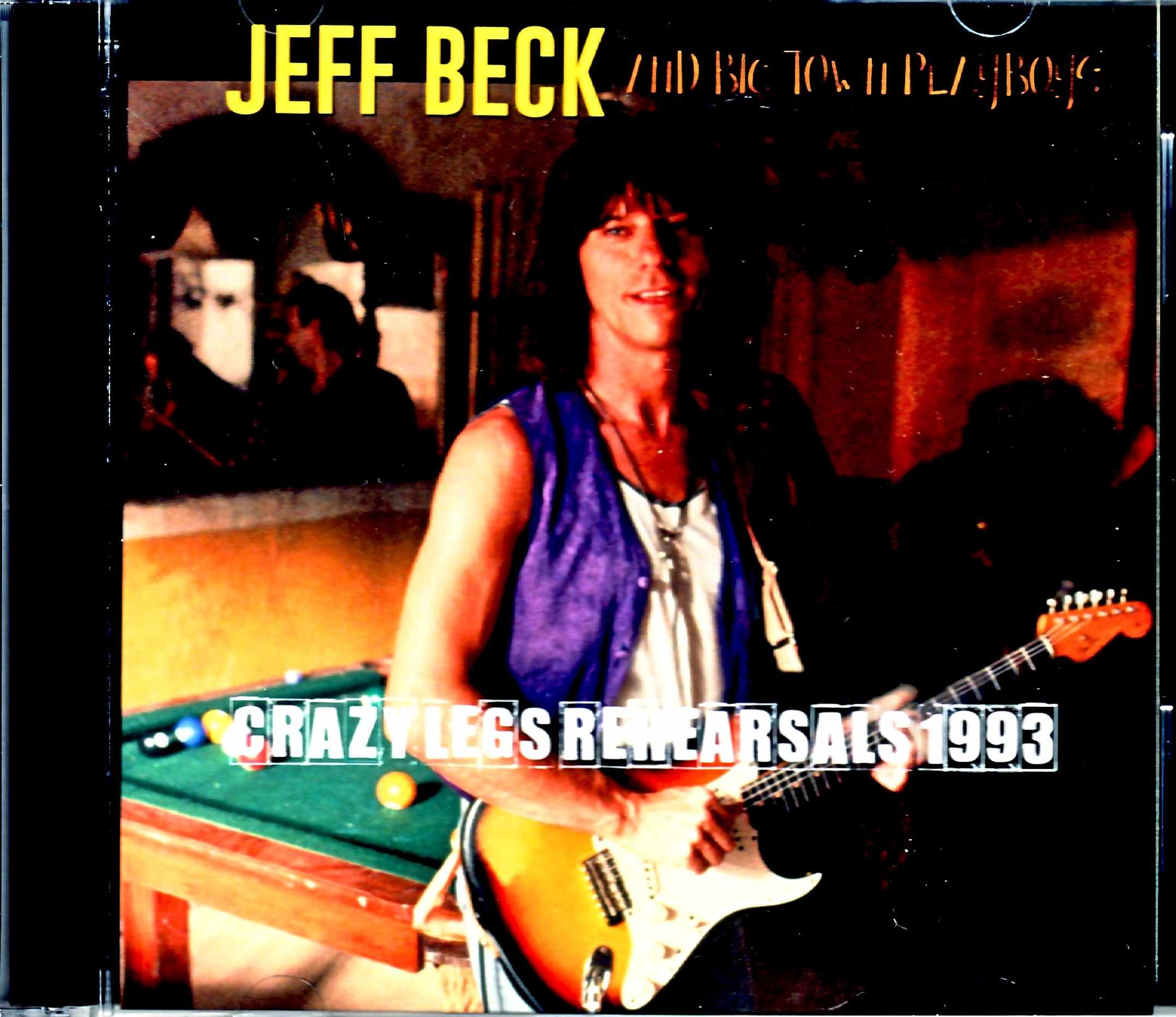 Jeff Beck ジェフ・ベック/Crazy Legs Rehearsals 1993