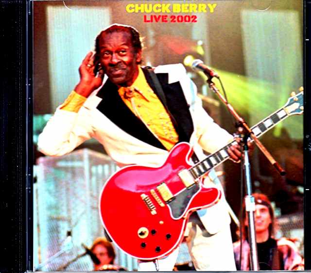 Chuck Berry チャック・ベリー/Switzerland 2002 Complete