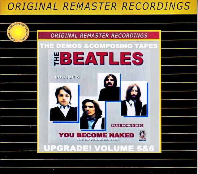 Beatles ビートルズ/デモ音源集大成のアップグレード Demos & Composing Tapes Vol.5-6 Upgrade