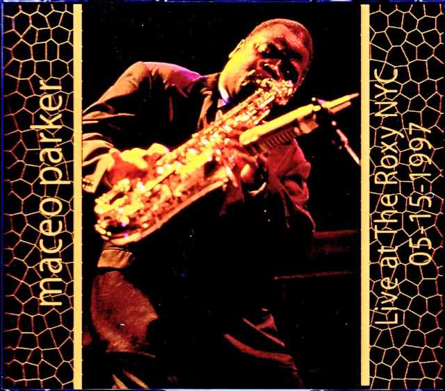 Maceo Parker メイシオ・パーカー/NY,USA 1997 & more