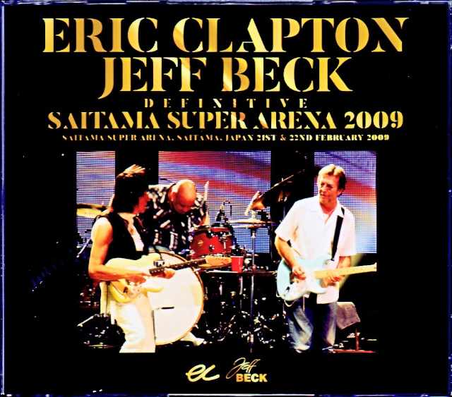 Eric Clapton Jeff Beck エリック・クラプトン ジェフ・ベック/Saitama,Japan 2009 2Days Complete