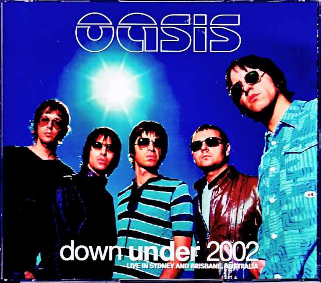 Oasis オアシス/Australia 2002 2Days