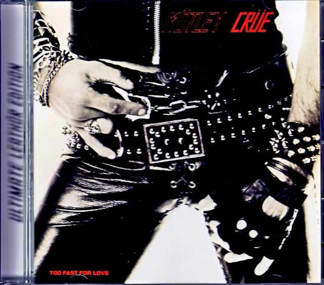 Motley Crue モトリー・クルー/華麗なる激情 Too Fast For Love Ultimate Leathur Edition