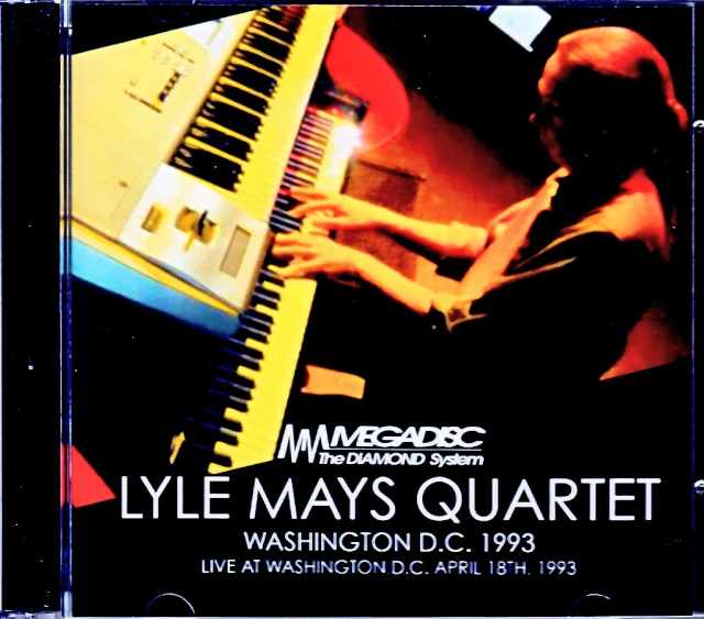 Lyle Mays Quartet ライル・メイズ/WA,USA 1993