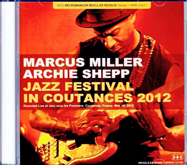 Marcus Muller Archie Shepp マーカス・ミラー アーチー・シェップ/France 2012