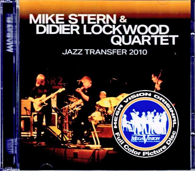 Mike Stern Didier Lockwood Quartet マイク・スターン ディディエ・ロックウッド/Germany 2010