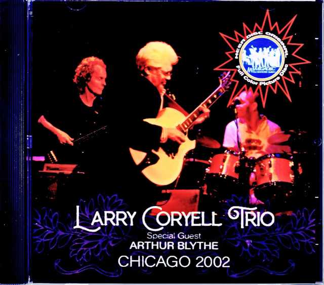 Larry Coryell Trio ラリー・コリエル/IL,USA 2002